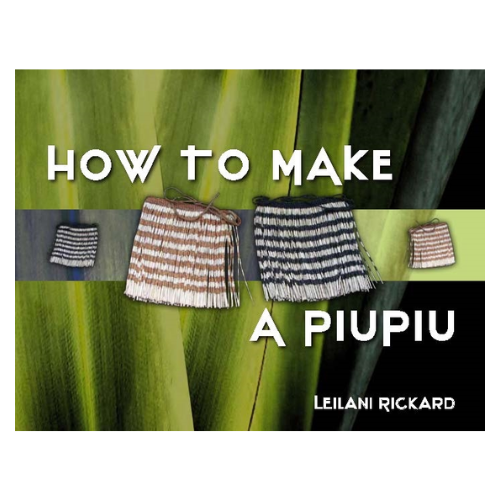 How To Make A Piupiu – TePapaStore